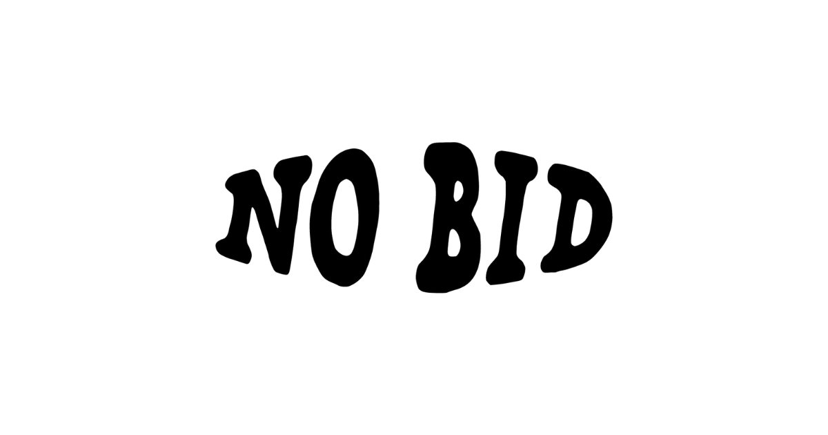 NO BID